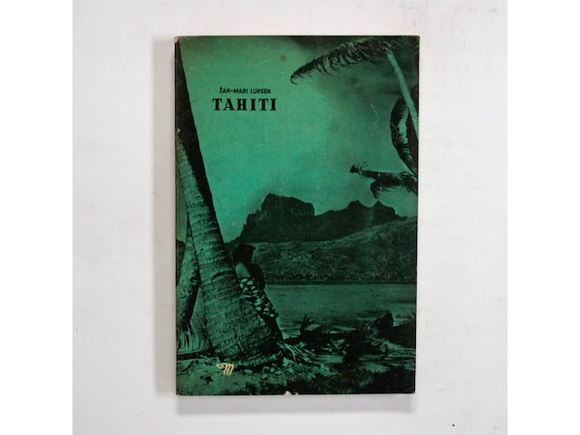 Tahiti, Žan-Mari Lursen