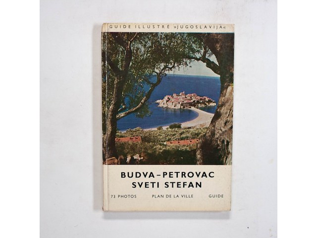 Budva - Petrovac, Sveti Setfan, guide