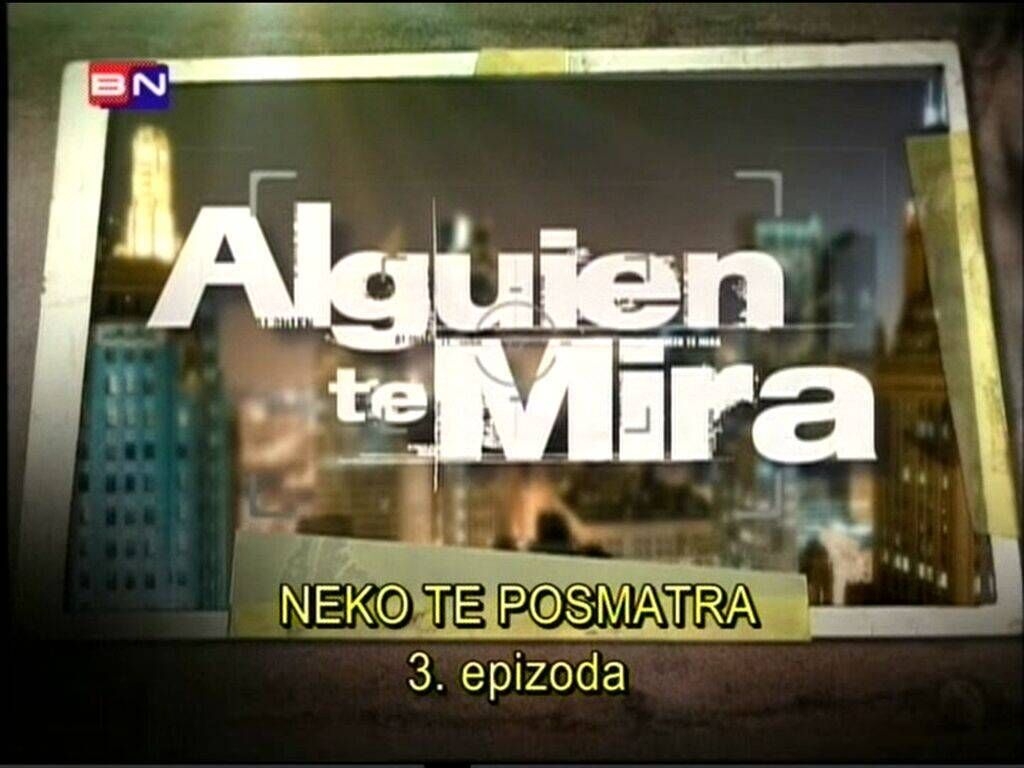 Neko te posmatra - Alguien te Mira Cela serija, sa prevodom - sve