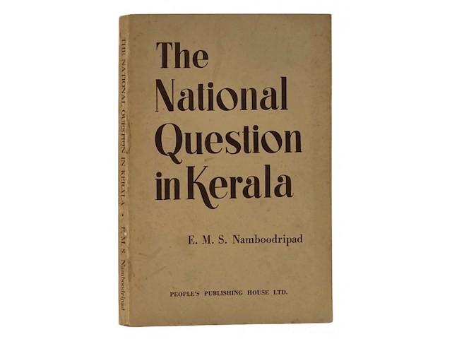 The National Question in Kerala - E.M.S. Namboodripad