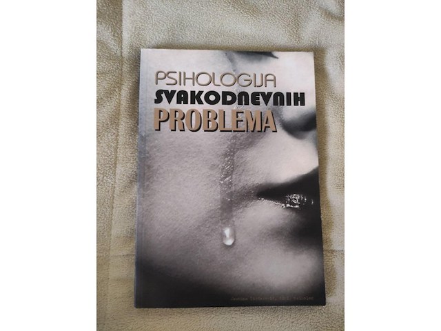 Psihologija svakodnevnih problema,Jasmina Dizdarević