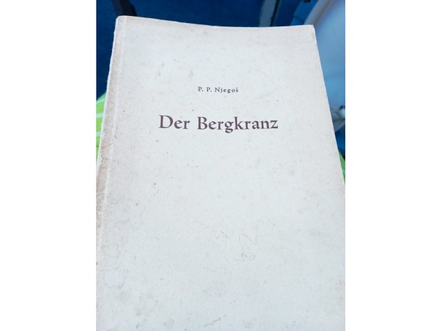 Der Bergkranz  P.P..Njegoš