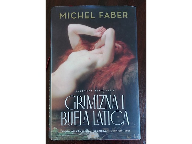 Michael Faber Grimizna i bijela latica