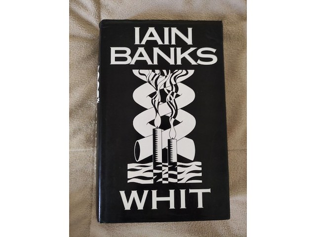 WHIT,Iain Banks