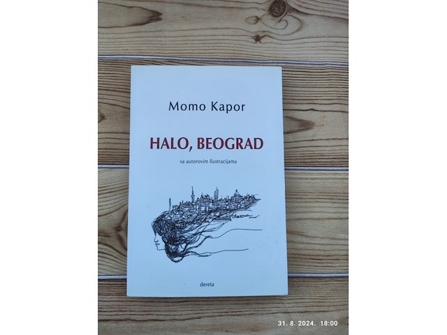 Halo,Beograd-Momo Kapor