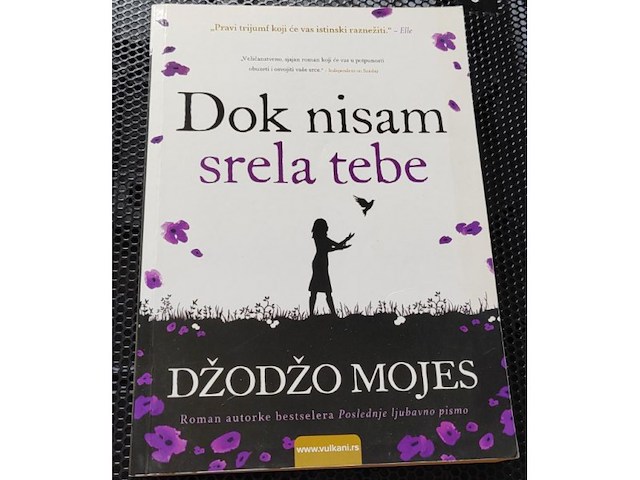 DOK NISAM SRELA TEBE - Džodžo Mojes