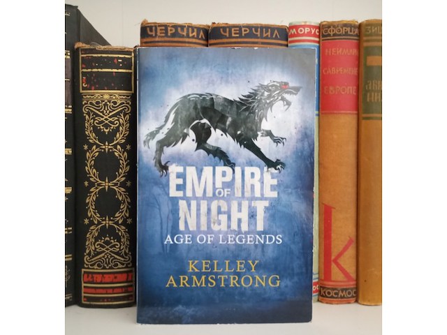 EMPIRE OF NIGHT Kelly Armstrog