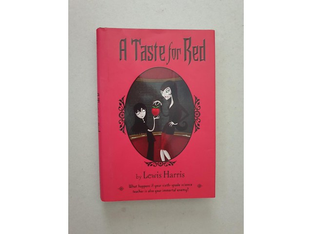 A Taste for Red - Lewis Harris