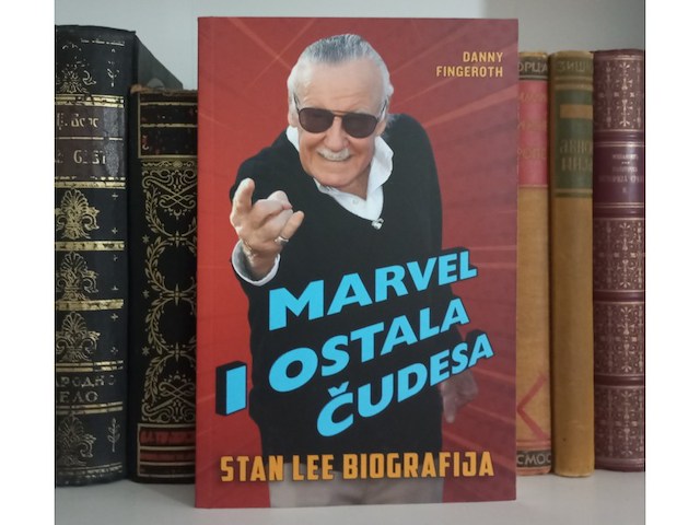 STAN LEE biografija: Marvel i ostala čudesa Danny Finge