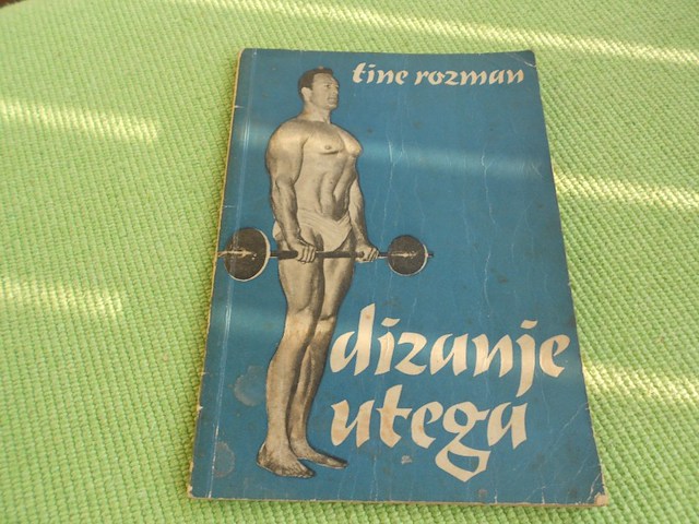 Dizanje utega - Tine Rozman