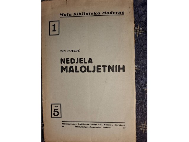 T. Ujević - Nedjela maloljetnih, Sarajevo, 1931.