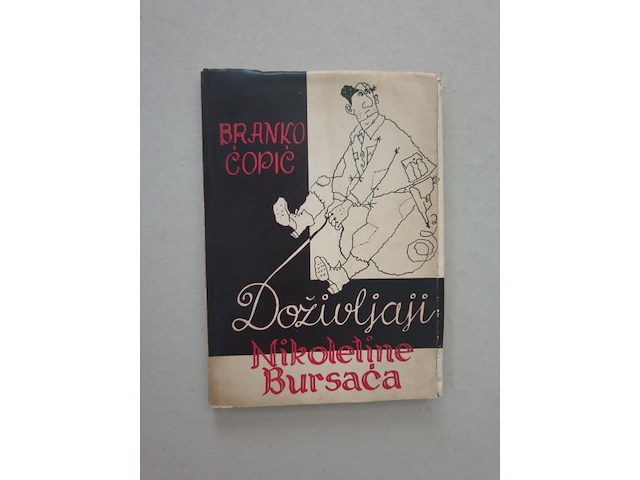 Doživljaji Nikoletine Bursaća - Branko Ćopić, 2. Izd. !