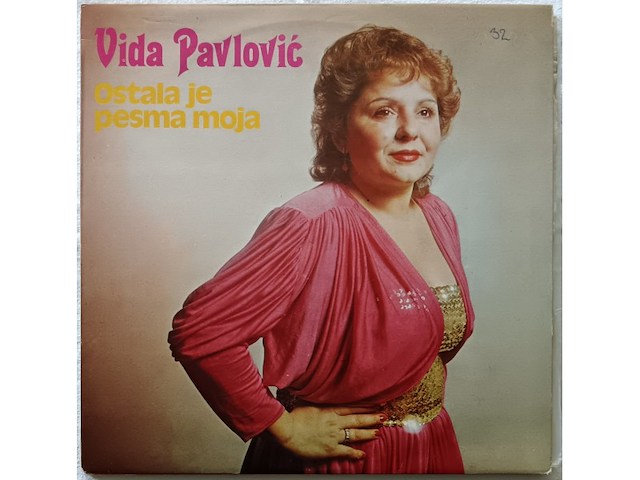 VIDA  PAVLOVIC  -  OSTALA  JE  PESMA  MOJA