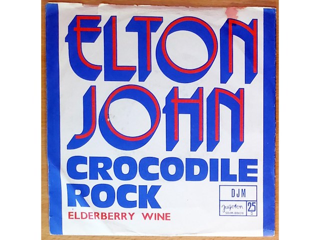 SP ELTON JOHN - Crocodile Rock (1972) ODLIČNA