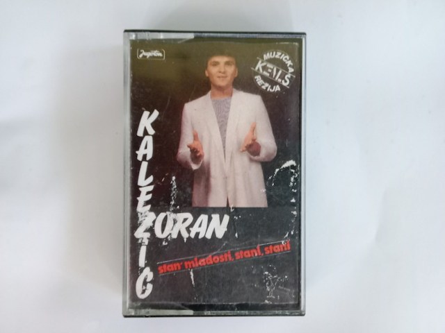 Zoran Kalezic - Stan mladosti stani