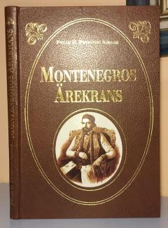 GORSKI VJENAC NA ŠVEDSKOM JEZIKU MONTENEGROS AREKRANS , Petar II Petrovic Njegos