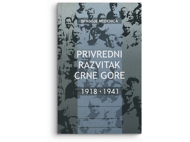 Privredni razvitak Crne Gore 1918-1941