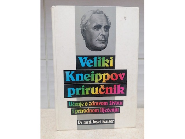 Kneippov priručnik-Učenje o zdravom život i pr lečenju