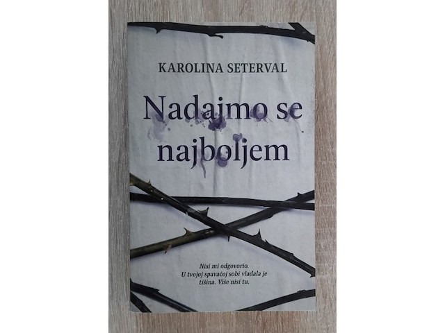 Nadajmo se najboljem Karolina Seterval