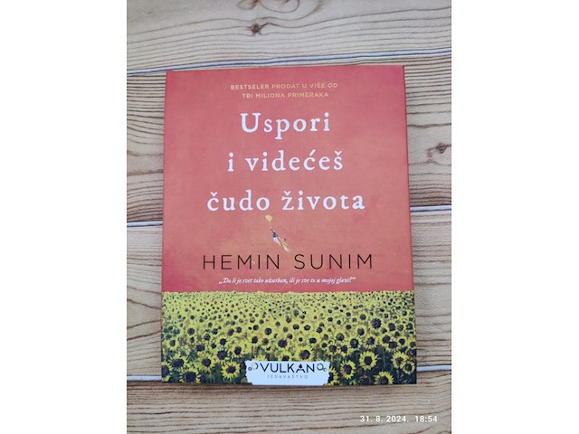 Uspori i videces cudo zivota-Hemin Sunim