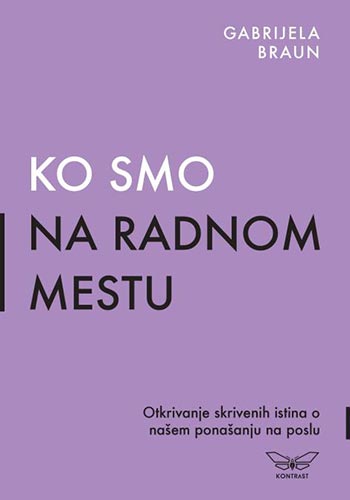 Ko smo na radnom mestu – Gabrijela Braun