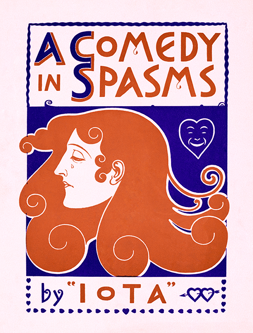 A comedy in spasms by Iota (1895)