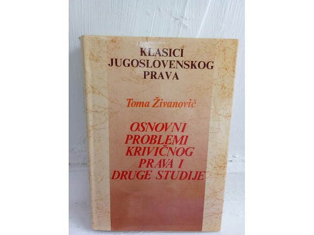 OSNOVNI PROBLEMI KRIVIČNOG PRAVA I DRUGE STUDIJE