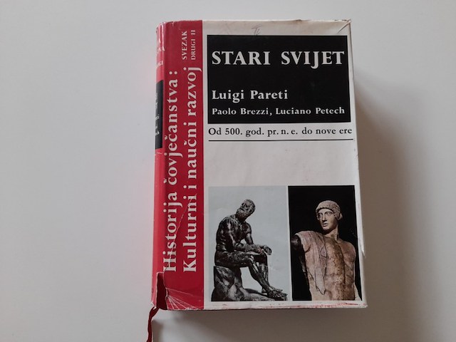 Historija čovječanstva - Stari svijet II, Luigi Pareti