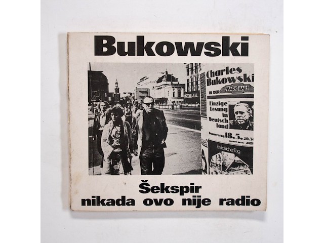 Šekspir nikada ovo nije radio, Čarls Bukovski