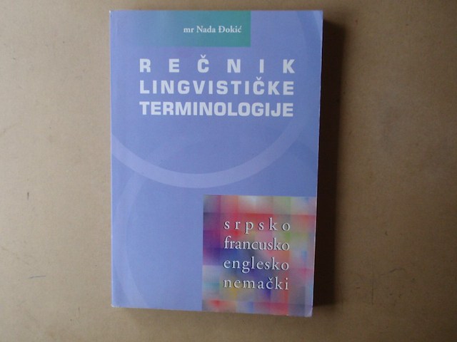 Nada Đokić - REČNIK LINGVISTIČKE TERMINOLOGIJE