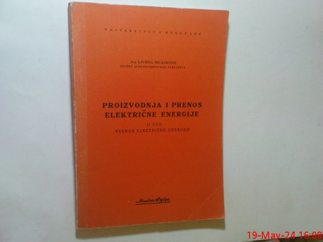 PROIZVODNJA I PRENOS ELEKTRICNE ENERGIJE  II DEO