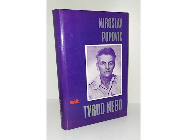 Tvrdo Nebo - Miroslav Popović