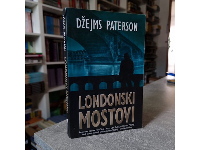 Londonski mostovi - Džejms Paterson (RETKO)