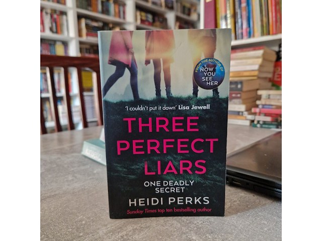 Three perfect liars - Heidi Perks, triler na engleskom