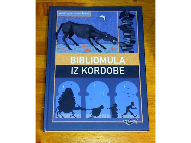 Bibliomula iz Kordobe - Wilfrid Lupano