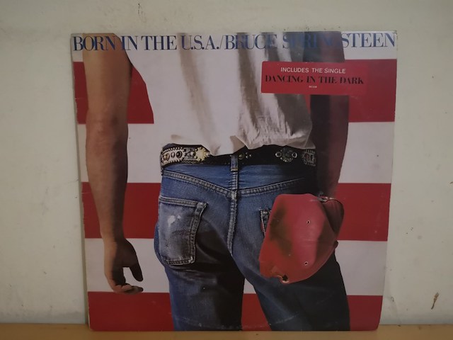 Bruce Springsteen :Born in The U. S. A.