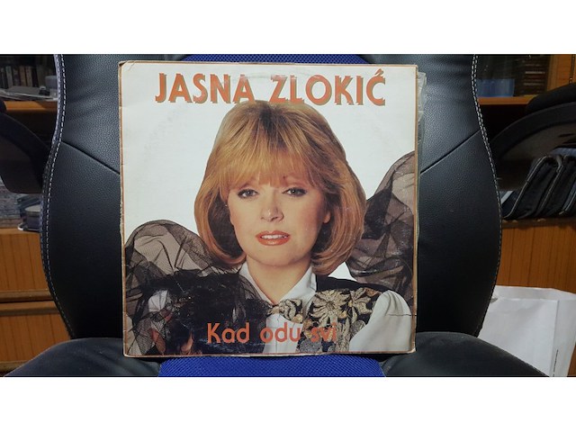 Jasna Zlokić - Kad Odu Svi