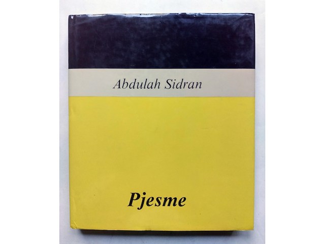 Abdulah Sidran, PJESME