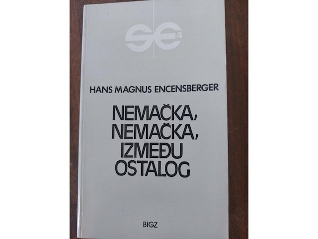 Njemačka ,Njemačka između ostalog Hans Magnius Encensbe