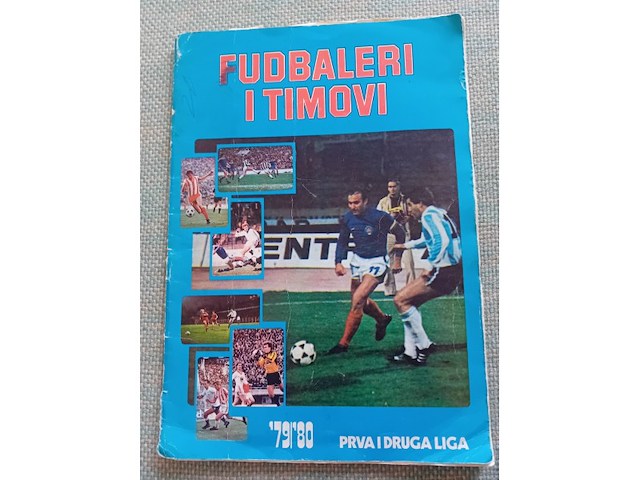 Fudbaleri i timovi prva i druga liga 79/80