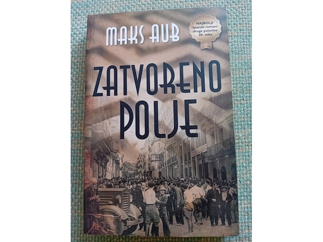 Maks Aub Zatvoreno polje