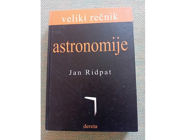 Jan Ridpat Veliki rečnik astronomije