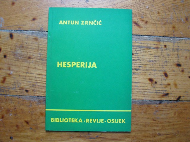 ANTUN ZRNČIĆ - HESPERIJA RETKO