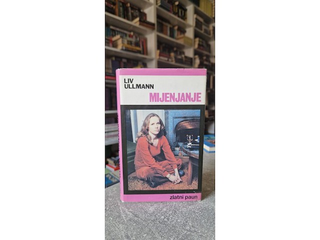 Mijenjanje - Liv Ullmann