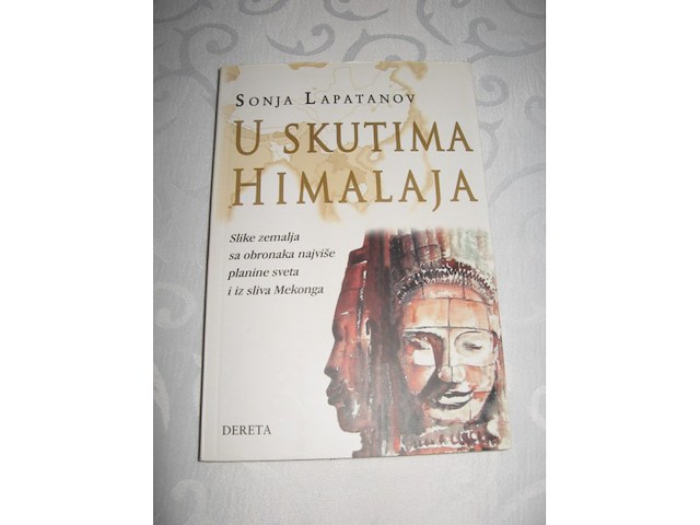 U skutima Himalaja - Sonja Lapatanov