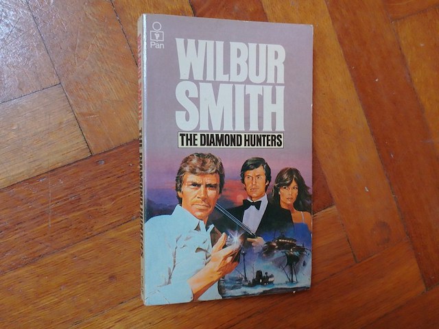 THE DIAMOND HUNTERS, Wilbur Smith