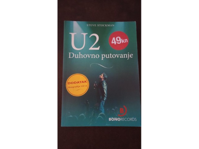 Steve Stockman - U2 : Duhovno putovanje