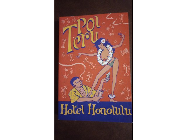 Pol Teri - Hotel Honolulu