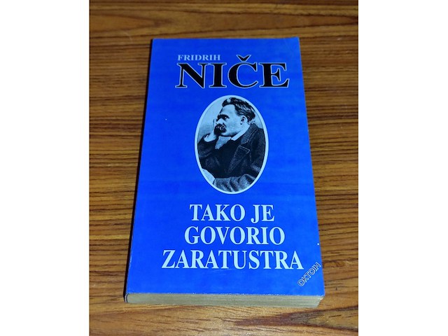 Tako je govorio Zaratustra - F. Nice