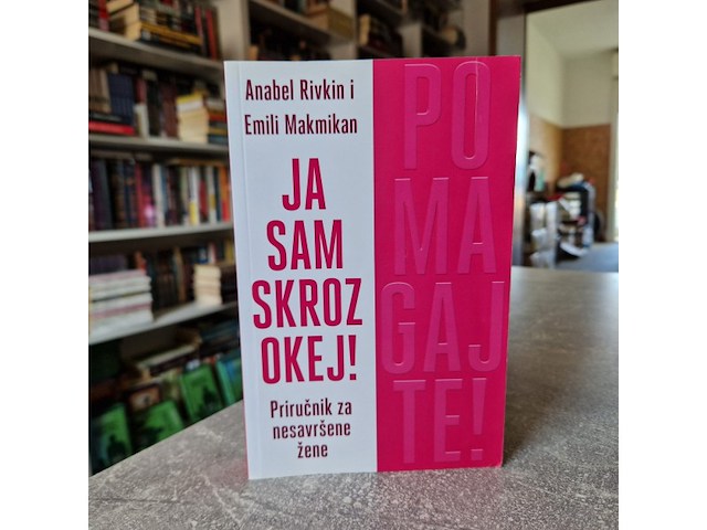 Ja sam skroz okej - Anabel Rivkin i Emili Makmilan